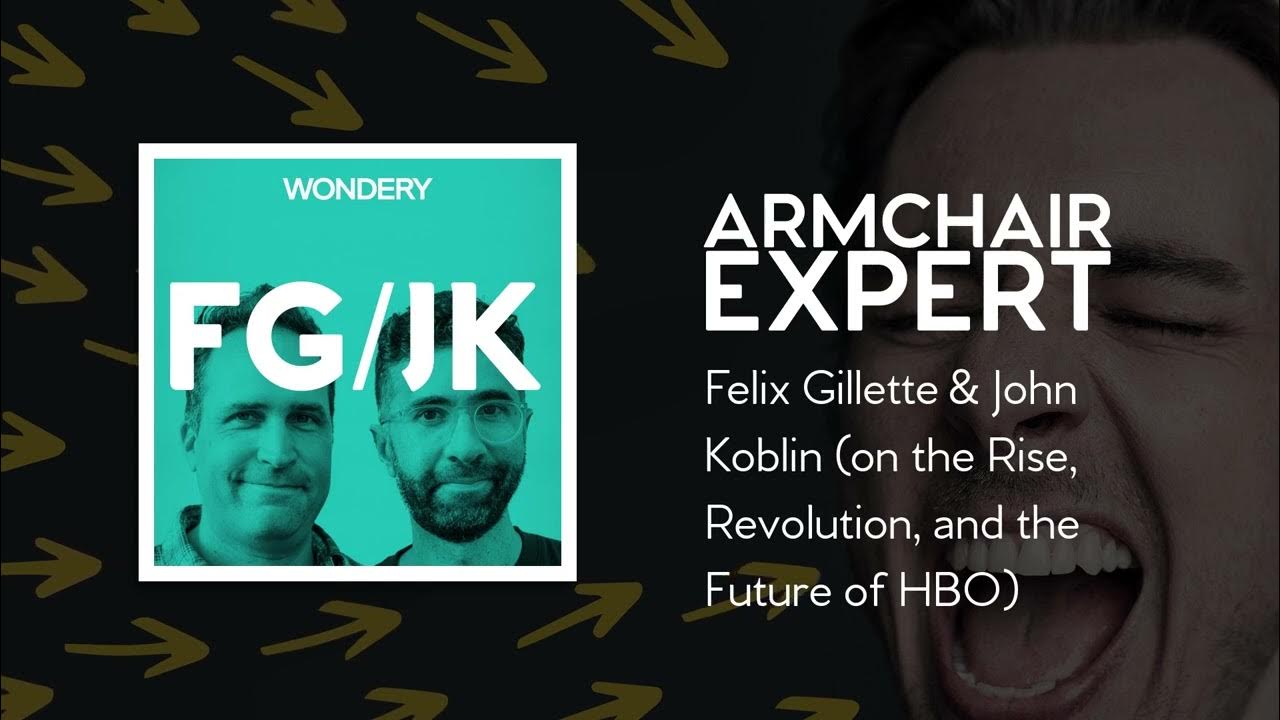 Felix Gillette & John Koblin (on the Rise, Revolution, and the Future ...