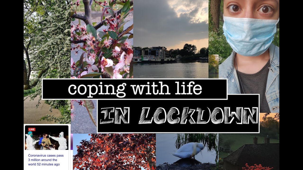 COPING WITH COVID-19 LOCKDOWN - YouTube
