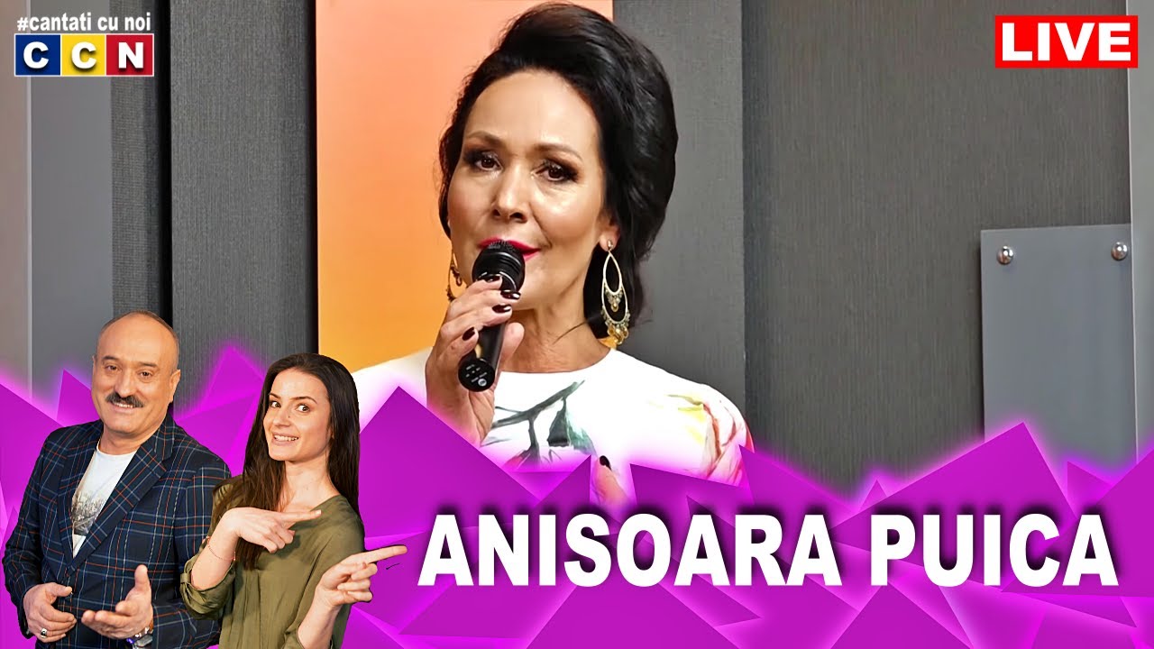 Anisoara Puica [CCN🔴LIVE] "Cantati Cu Noi" - YouTube