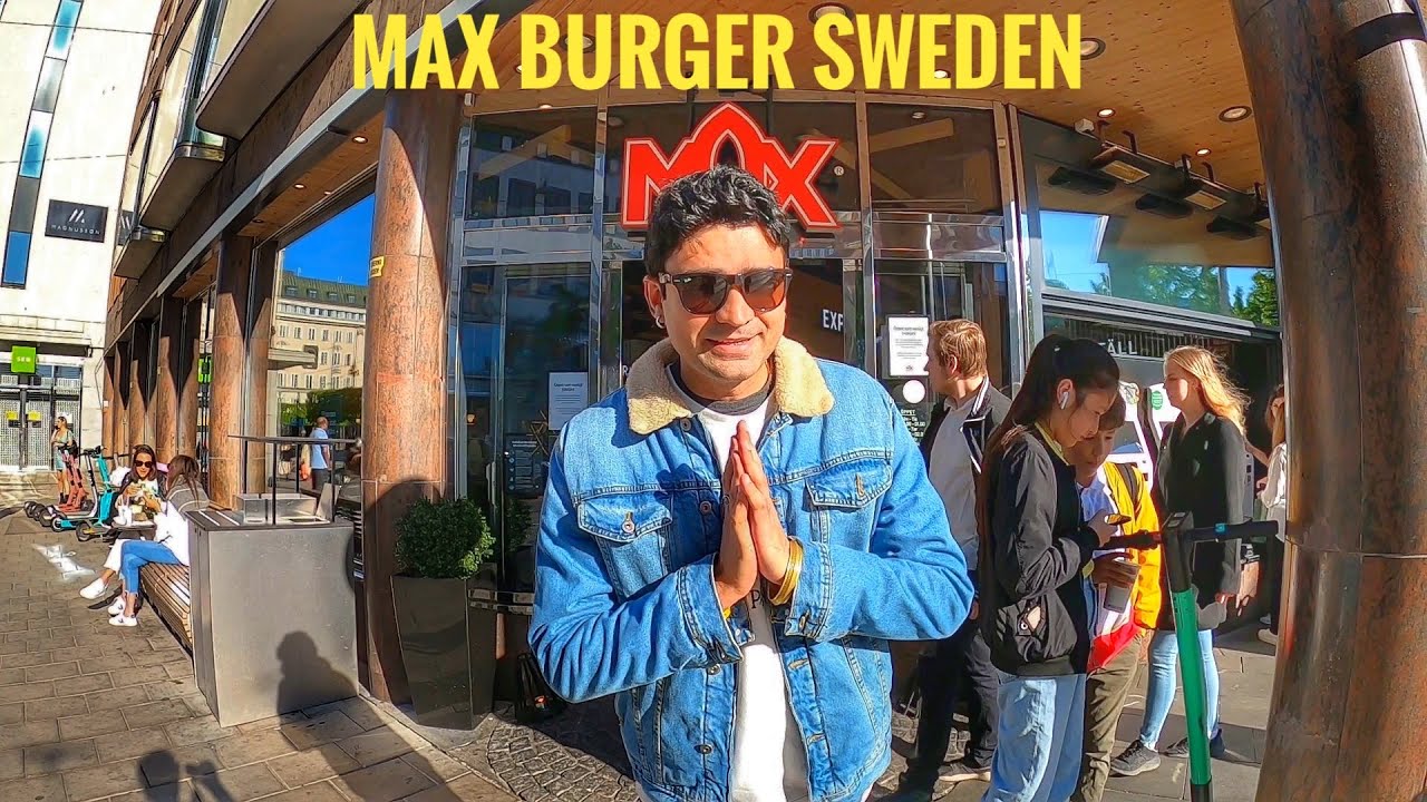 Fast Food in Stockholm - Must Eat MaX Burger in Sweden ! 🇸🇪 ...