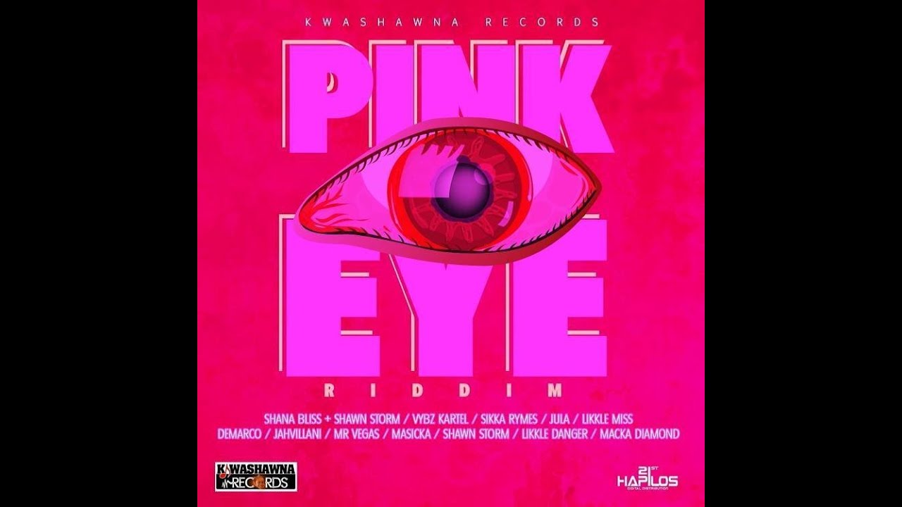 PINK EYE RIDDIM MIX FT. VYBZ KARTEL, JAHVILLANI, DEMARCO & MORE {DJ ...