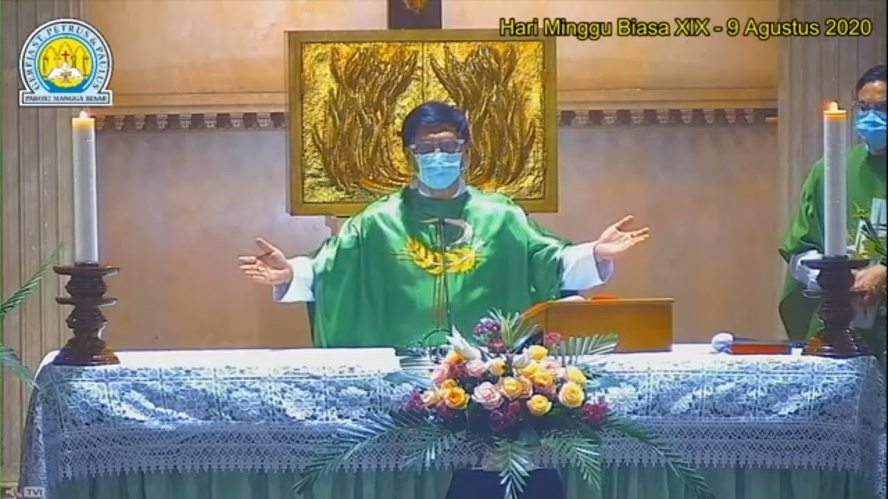 Misa Hari Minggu biasa XIX - Gereja St. Petrus dan Paulus - Paroki ...