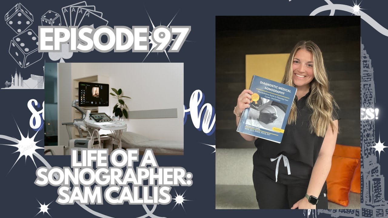 Life of a Sonographer feat. Sam Callis | SITC Episode 97 - YouTube
