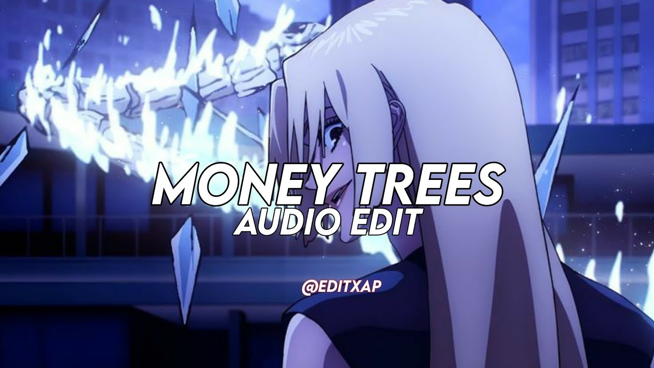 MONEY TREES - KENDRICK LAMAR - FT. JAY ROCK - EDIT AUDIO - YouTube