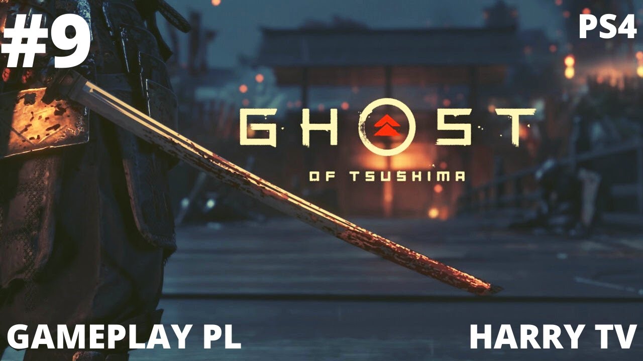 SŁUGA LUDU [GHOST OF TSUSIMA GAMEPLAY PL #9] - YouTube