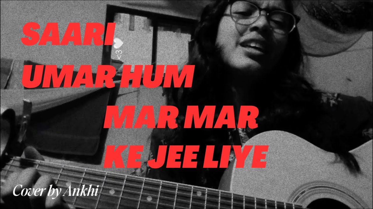 Saari umar hum | Give Me Some Sunshine | 3 Idiots | Cover by Ankhi ...