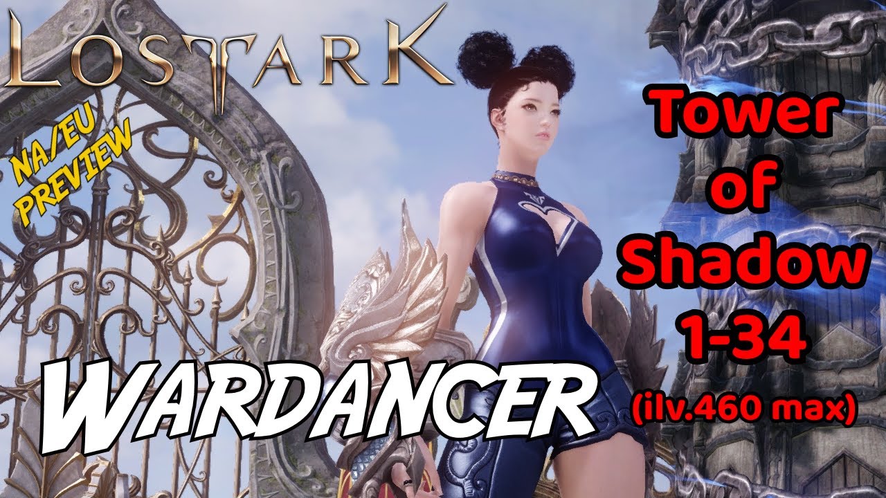 Lost Ark WARDANCER "Esoteric Skill Ehancement" : Tower of Shadow 1-34 ...