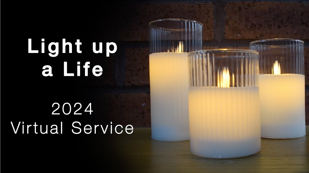 Light up a Life 2024 Virtual Service - YouTube