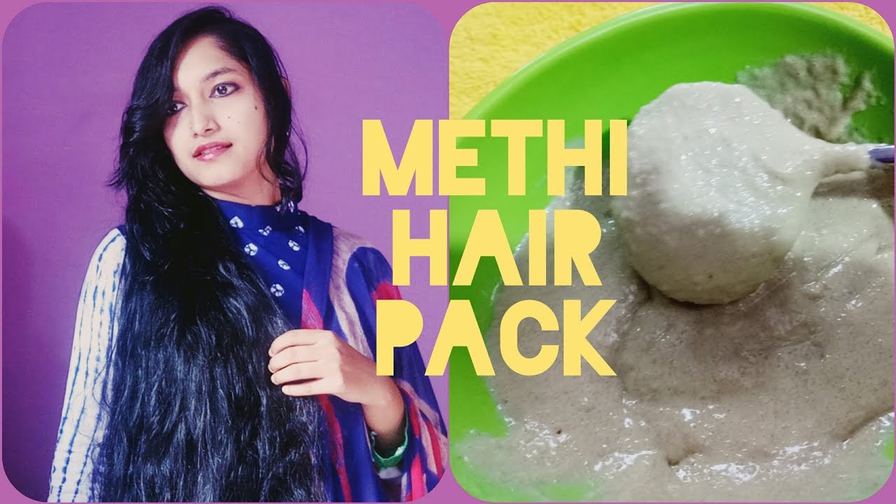 || মেথি হেয়ার প্যাক || DIY METHI HAIR PACK || Fenugreek seeds hair ...