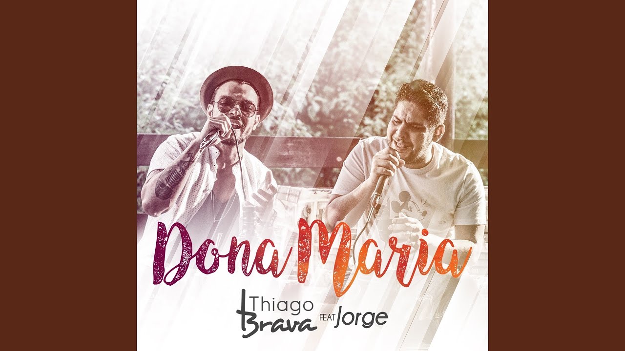 Dona Maria (feat. Jorge) - YouTube Music