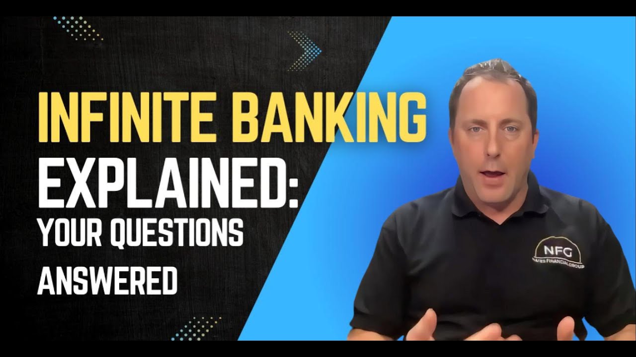 Infinite Banking Explained: Your Questions Answered - YouTube