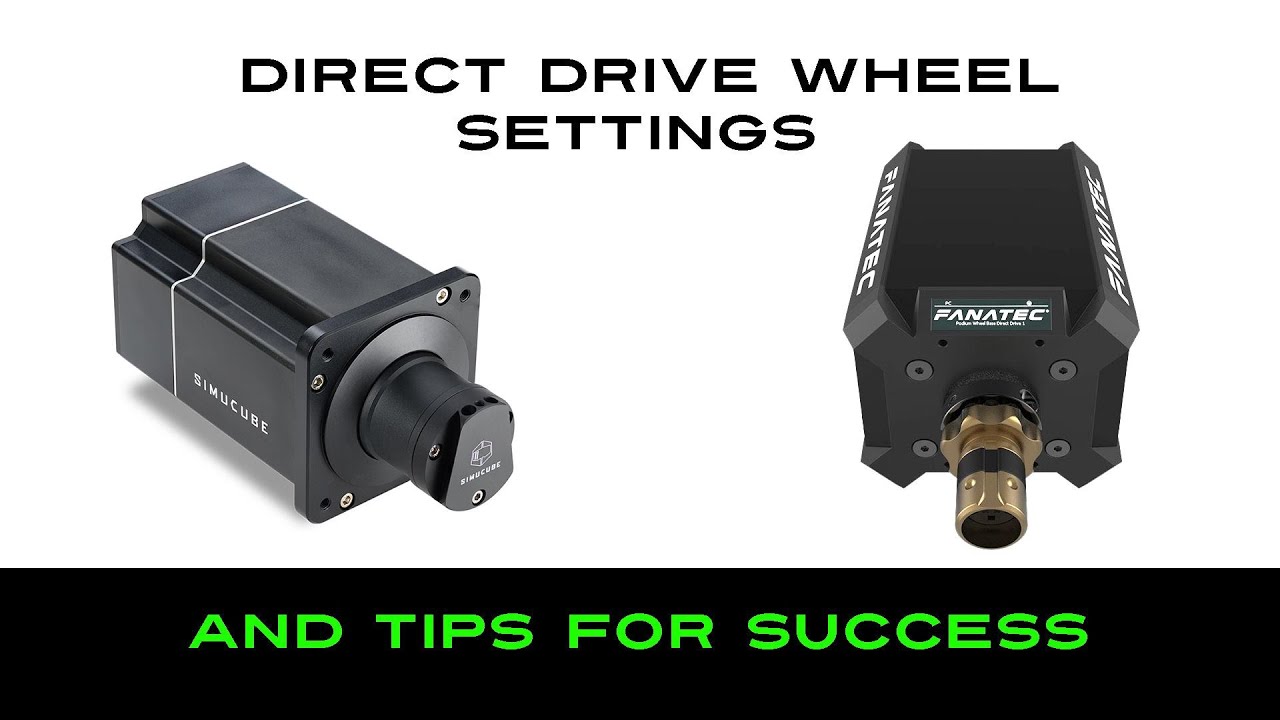 Direct Drive Wheel Settings and 5 tips for success in Sim - YouTube
