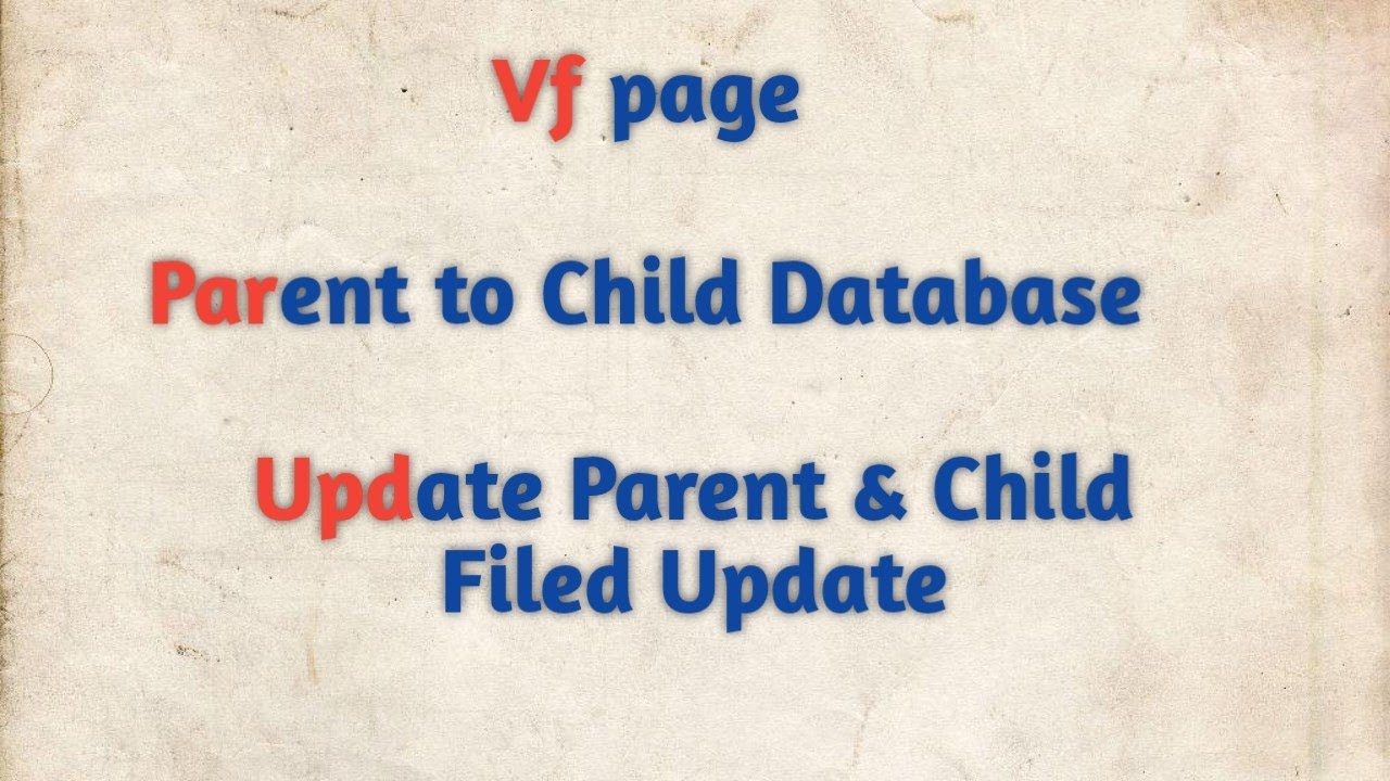 Vf Page Parent to Child Database Update Parent & Child Filed Update ...