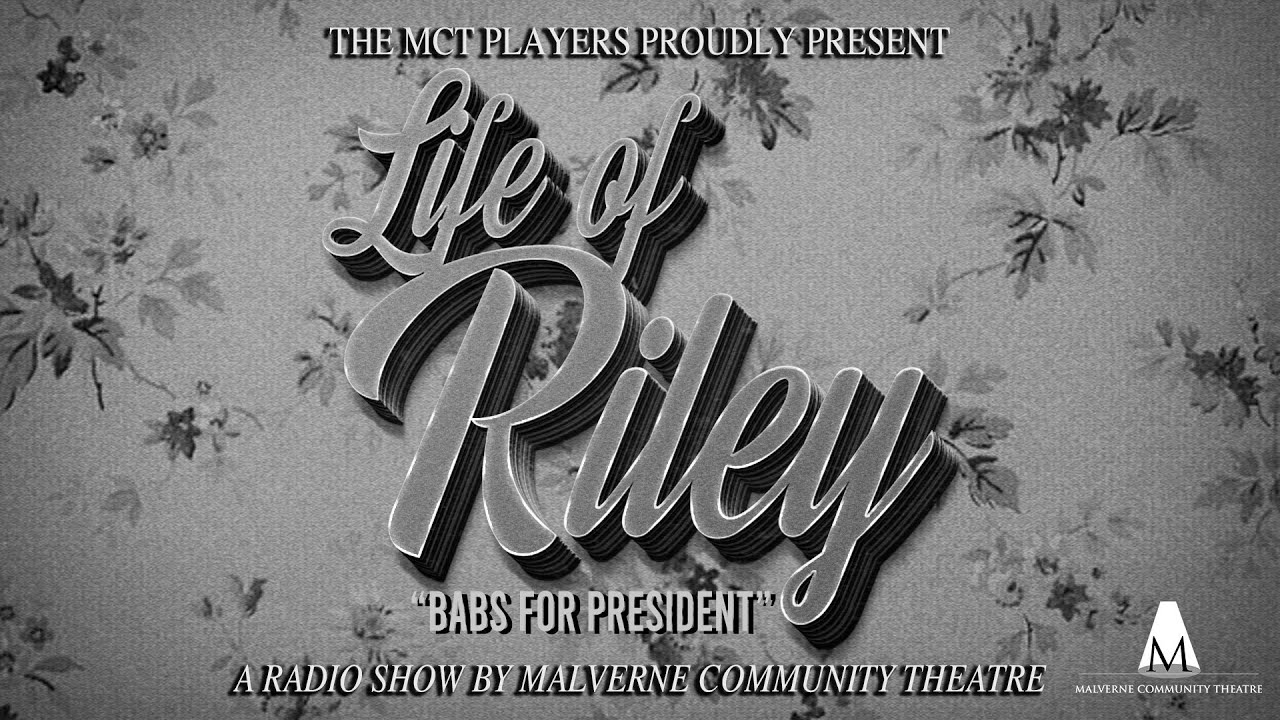 MCT | RADIO: Life of Riley – Babs Runs for President - YouTube