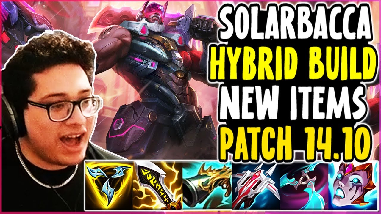 SOLARBACCA How To DOMINATE with Hybrid Build in Patch 14.10 - YouTube