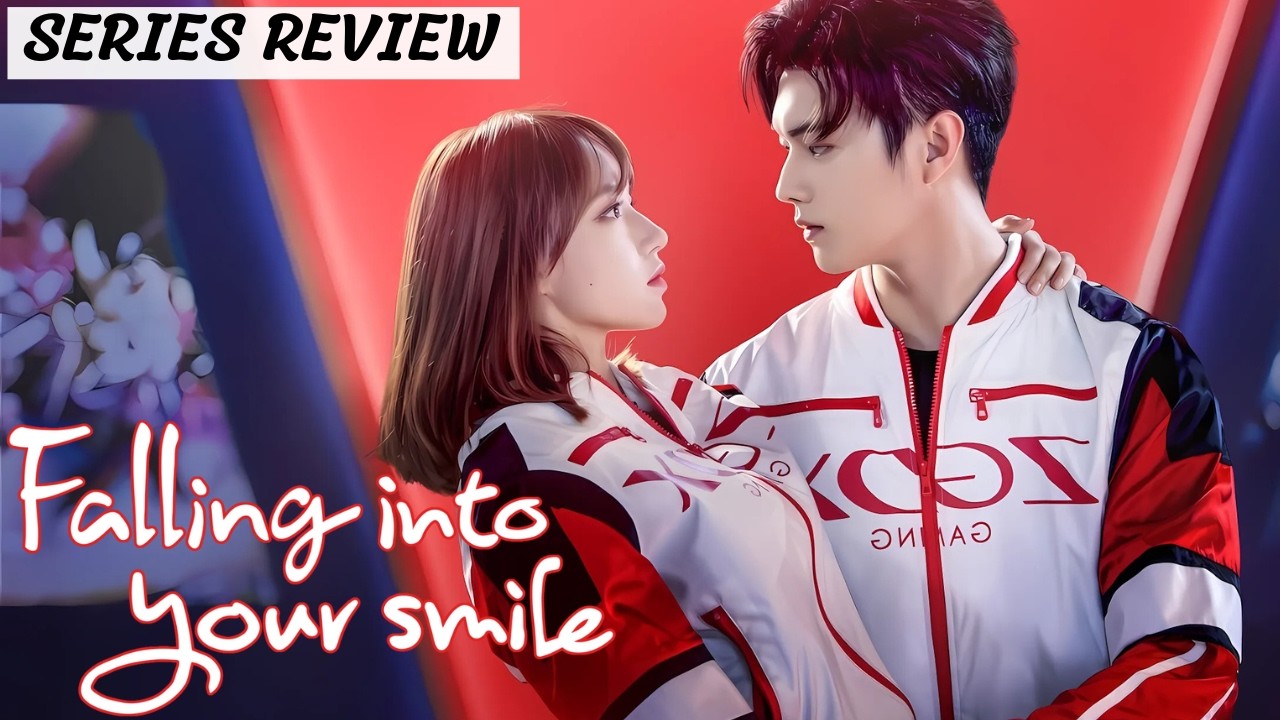 FALLING INTO YOUR SMILE ~ eSports + Romance = Ultimate Binge Material 🎧 ...