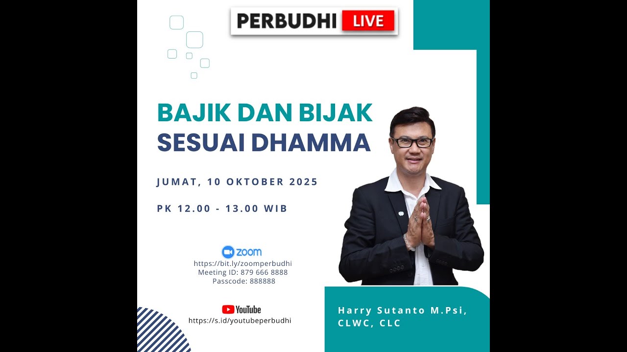Bajik dan Bijak Sesuai Dhamma oleh Harry Sutanto M.Psi, CLWC, CLC - YouTube