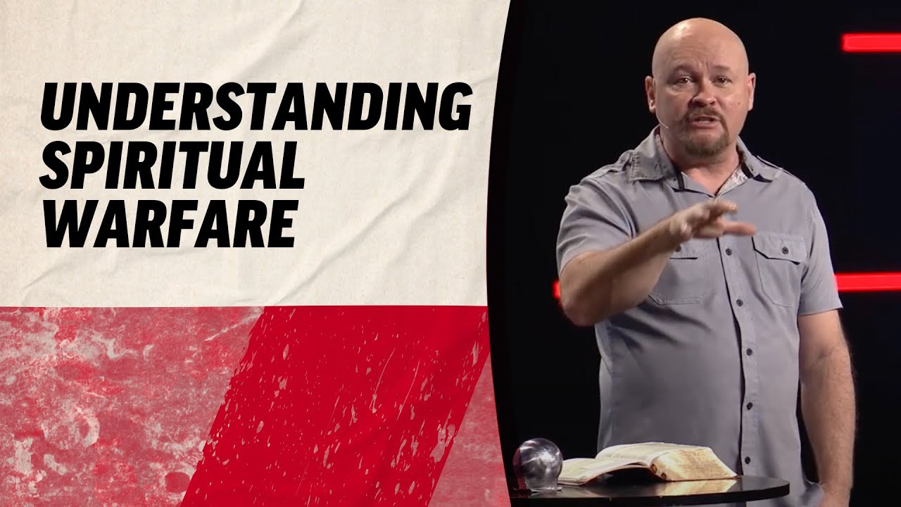 Understanding Spiritual Warfare | Craig Smith | Mission Hills Church ...