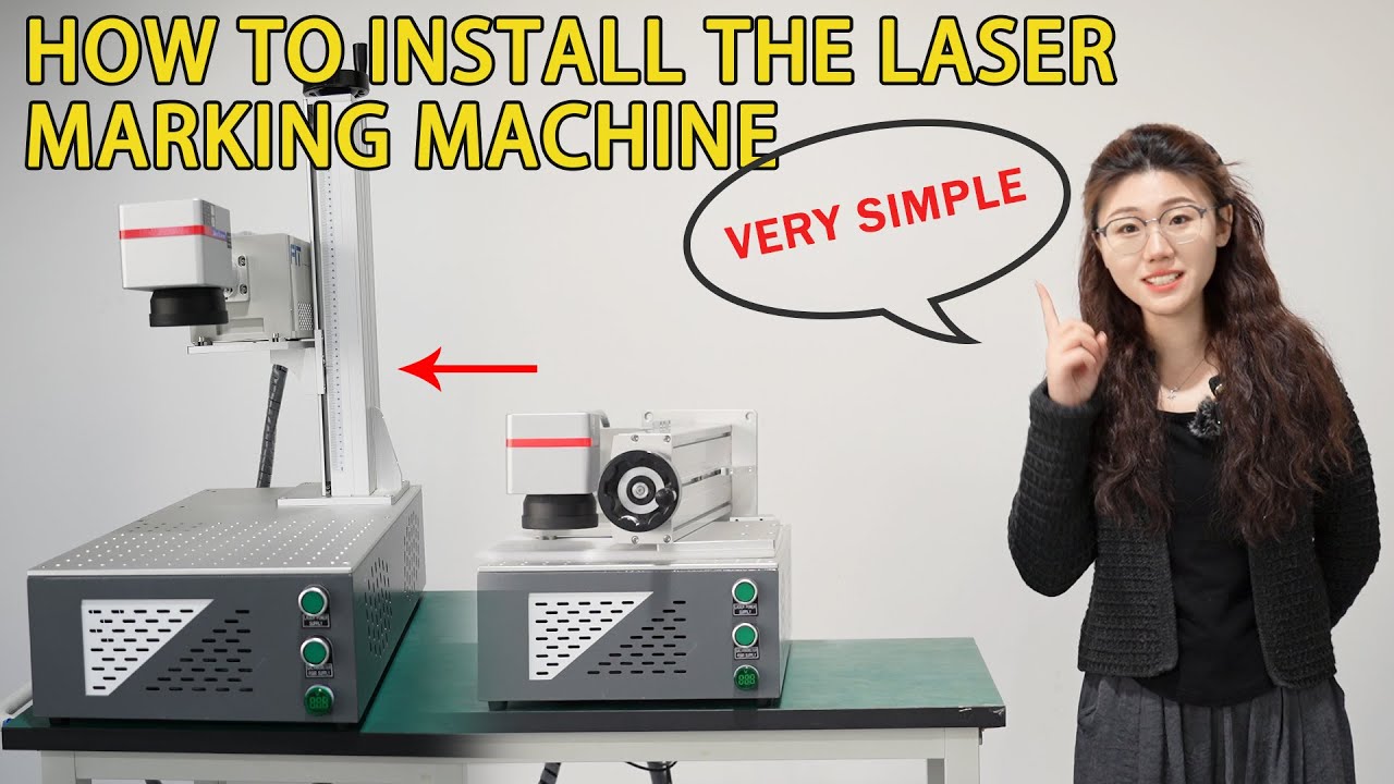 How to install the Laser Marking Machine? # ...