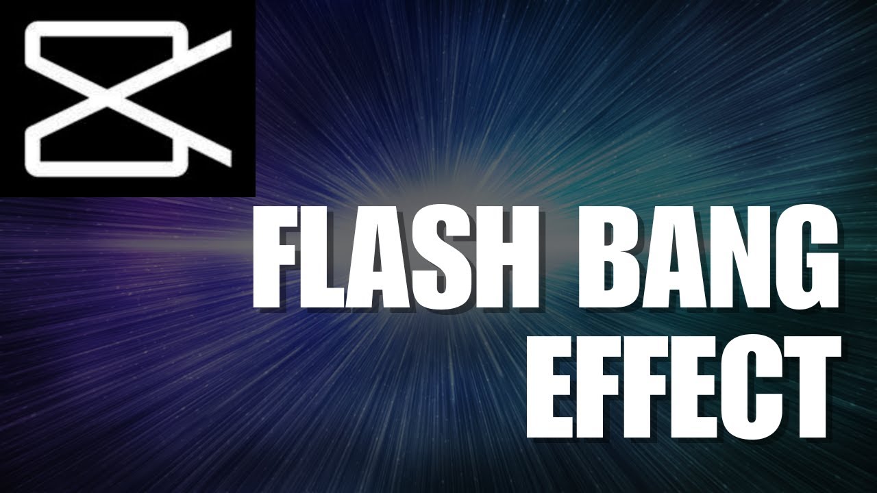 How to Apply Flash Bang Effect in CapCut PC? Video Edit Tutorial in ...