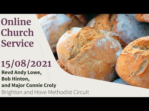 15th August 2021 - Brighton and Hove Methodist Circuit Online Service ...
