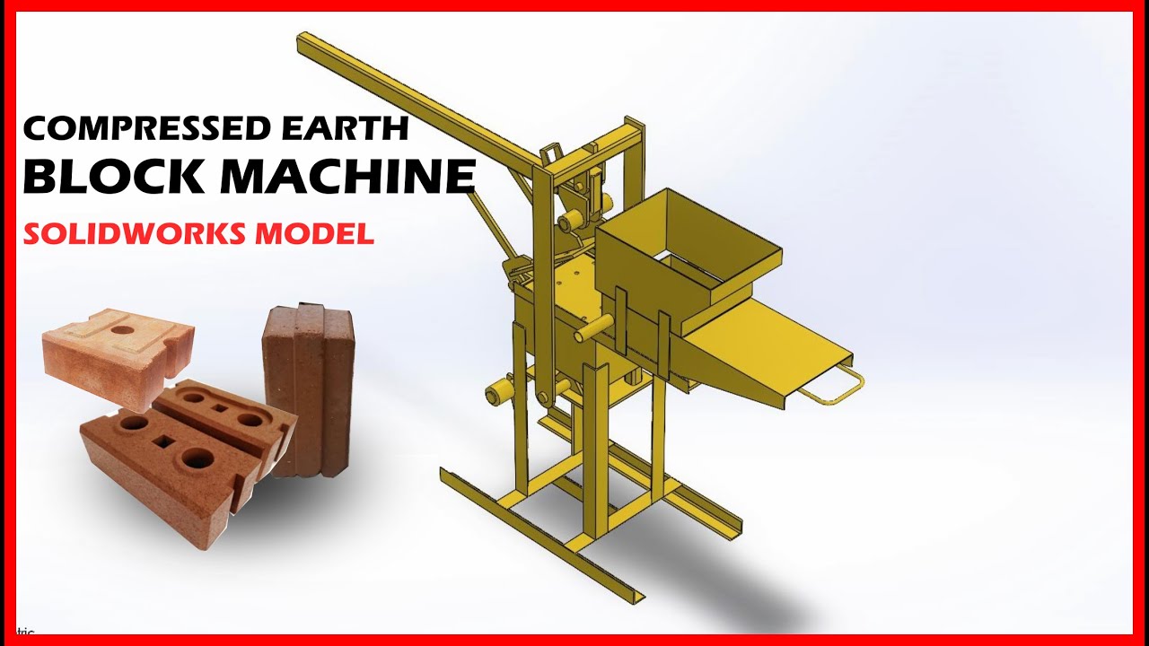 COMPRESSED EARTH BRICK MAKING MACHINE (3D MODEL) - YouTube