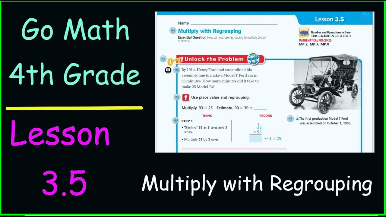Go Math 4th Grade Lesson 3.5 Multiply with Regrouping - YouTube
