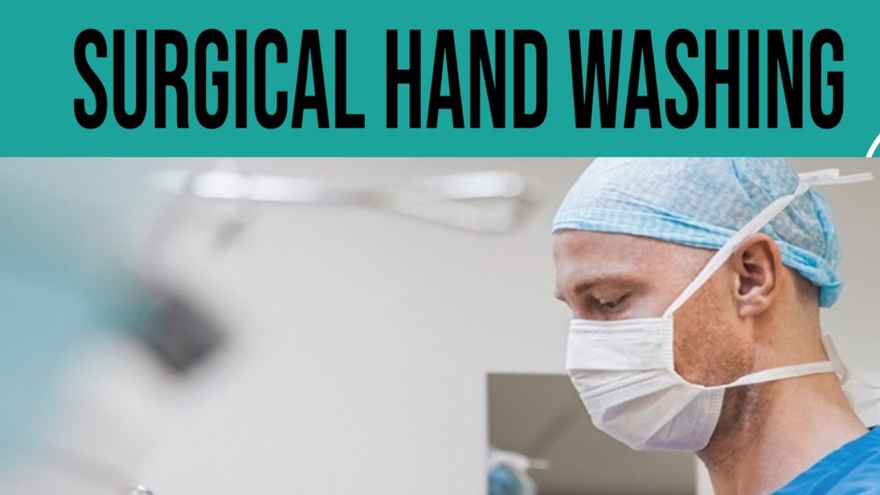surgical hand washing steps, preparation and demo. - YouTube