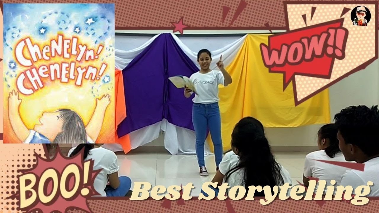 Sample of Best Storytelling | Chenelyn! Chenelyn! Story: Rhandee ...