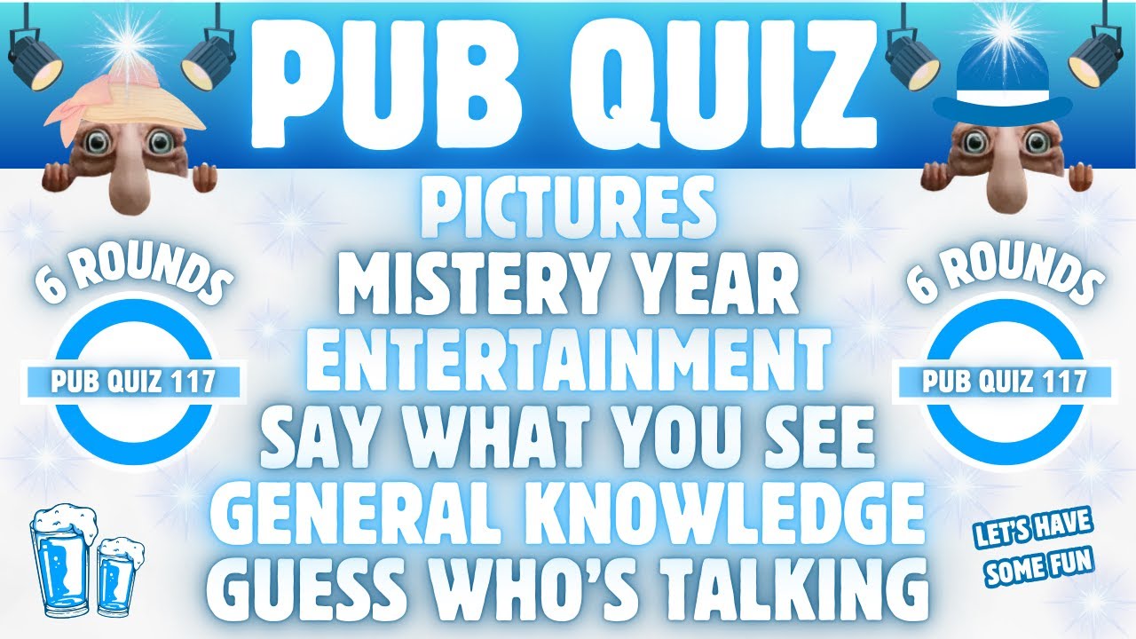 Fun Pub Quiz 117 - 6 Different Rounds - 38 Questions & Answers - 90 ...