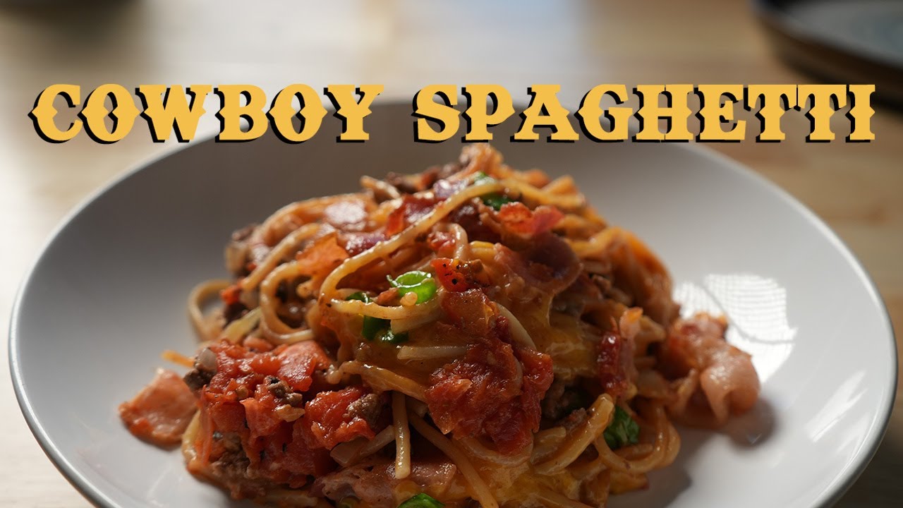 A True Spaghetti Western | Cowboy Spaghetti Recipe | Easy, Delicious ...