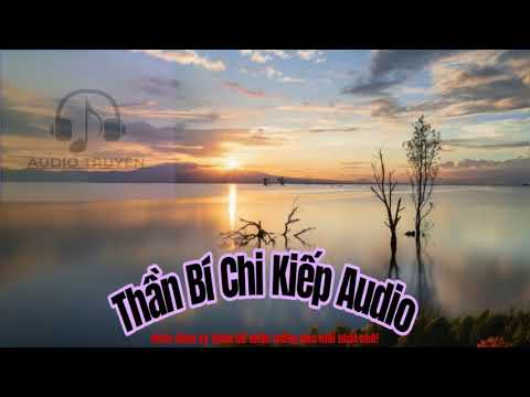 Thần Bí Chi Kiếp Audio 18