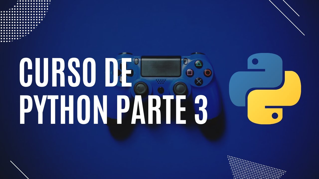 Curso de Python parte 3 - YouTube