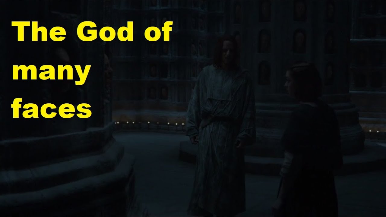 Who is the God of many faces in Game of Thrones - YouTube
