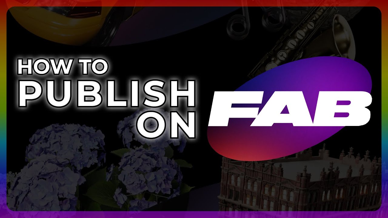 How to Publish on FAB - fab.com marketplace sale tutorial - YouTube