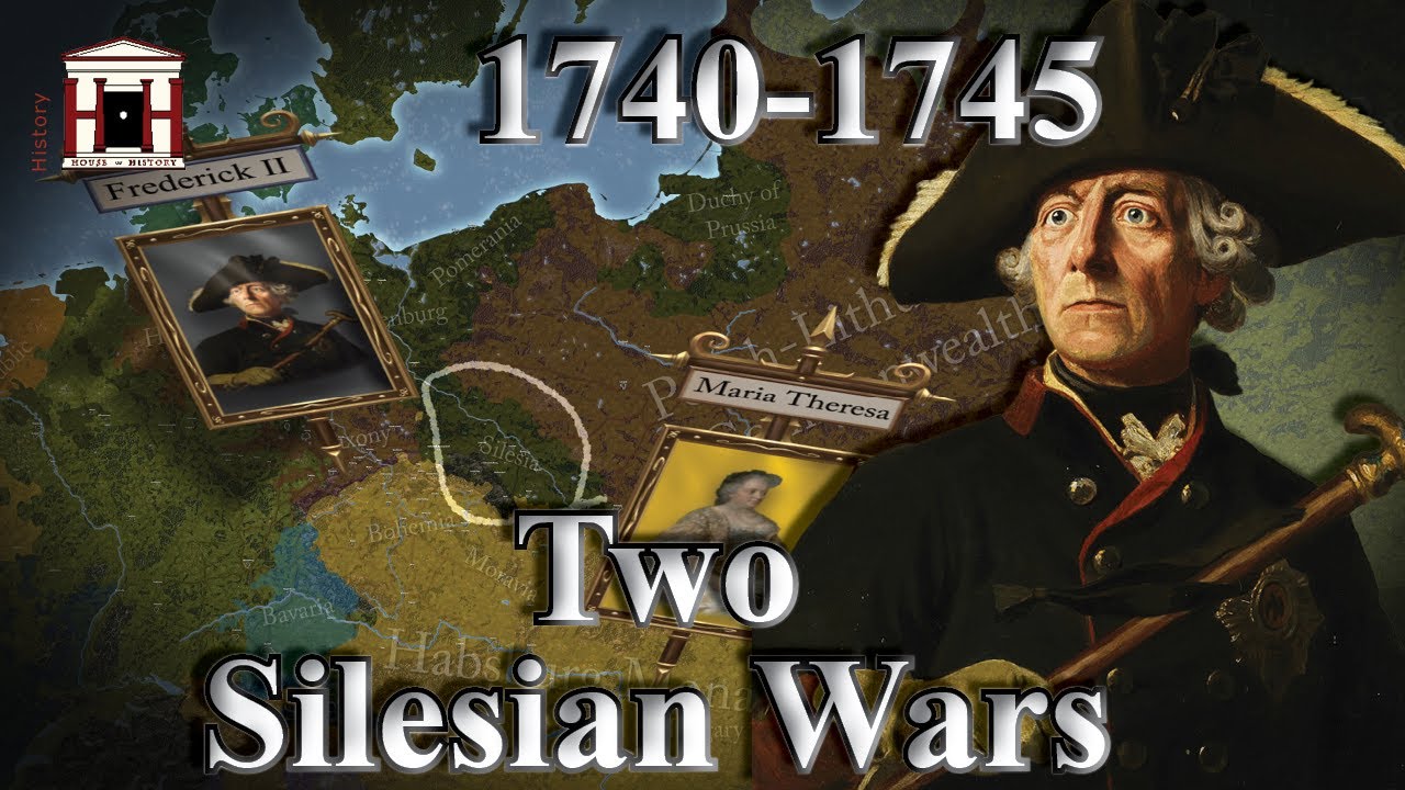 Frederick the Great's Two Silesian Wars (1740-1745) | DOCUMENTARY (All ...