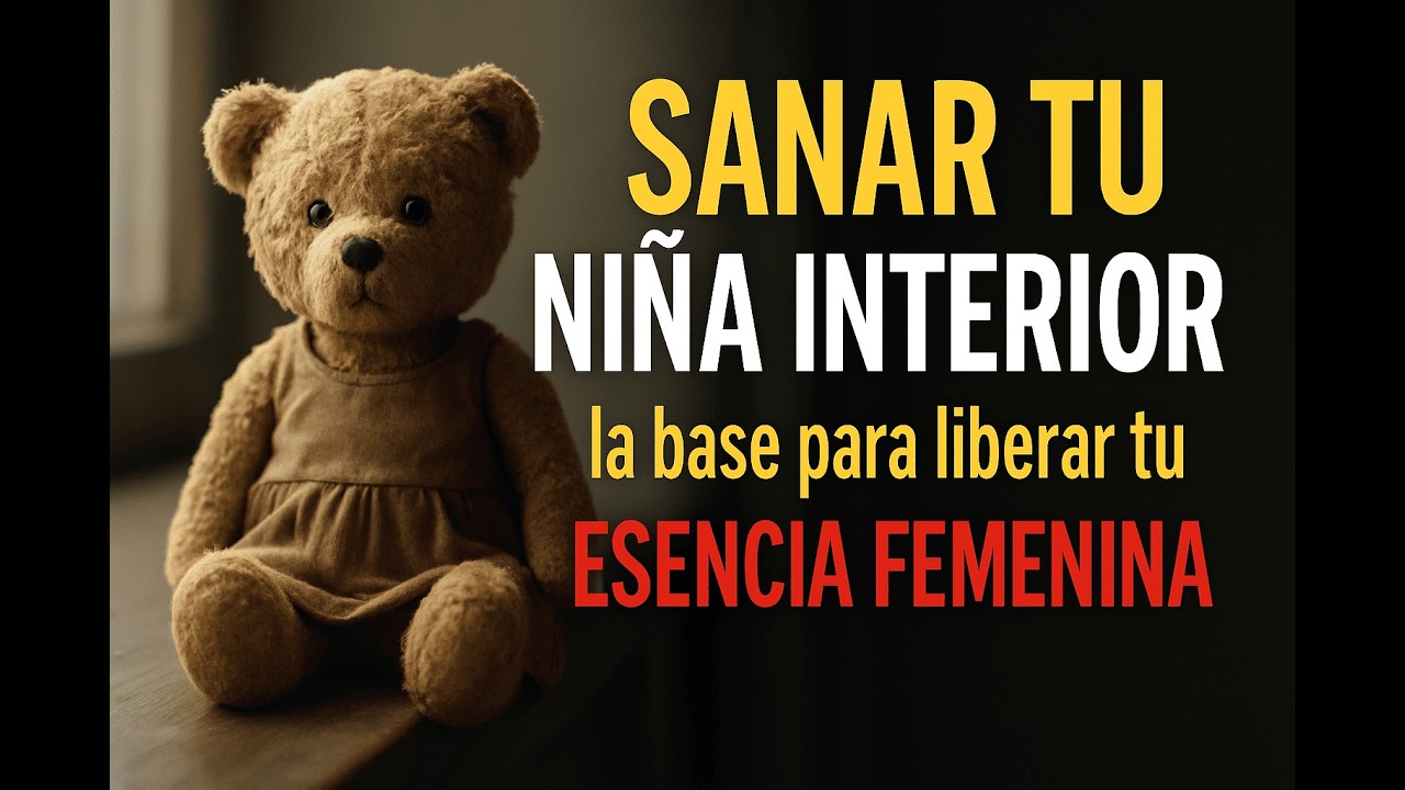 Tu NIÑA INTERIOR es la base para liberar tu ESENCIA FEMENINA - YouTube