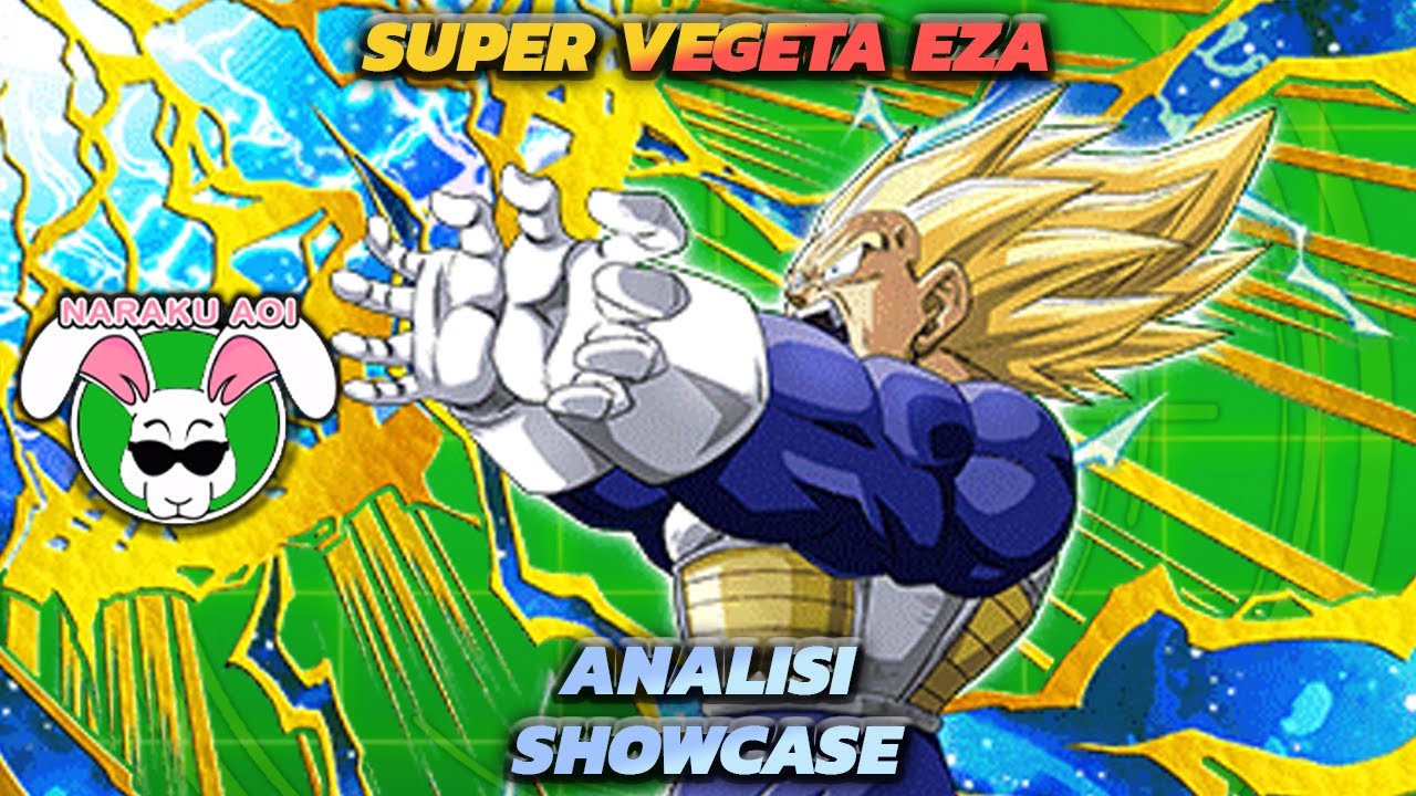 Super Vegeta Agl Eza Showcase e Analisi completa : Un Buffer da 90% DR ...