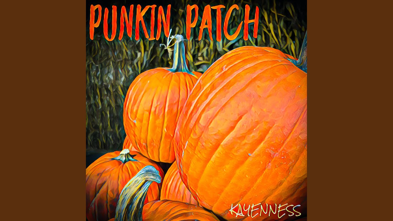Punkin Patch - YouTube