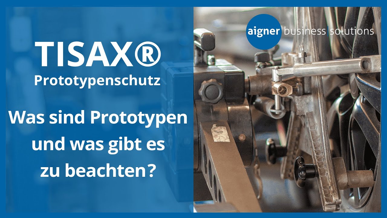 TISAX® Prototypenschutz - Was sind Prototypen und was gibt es zu ...