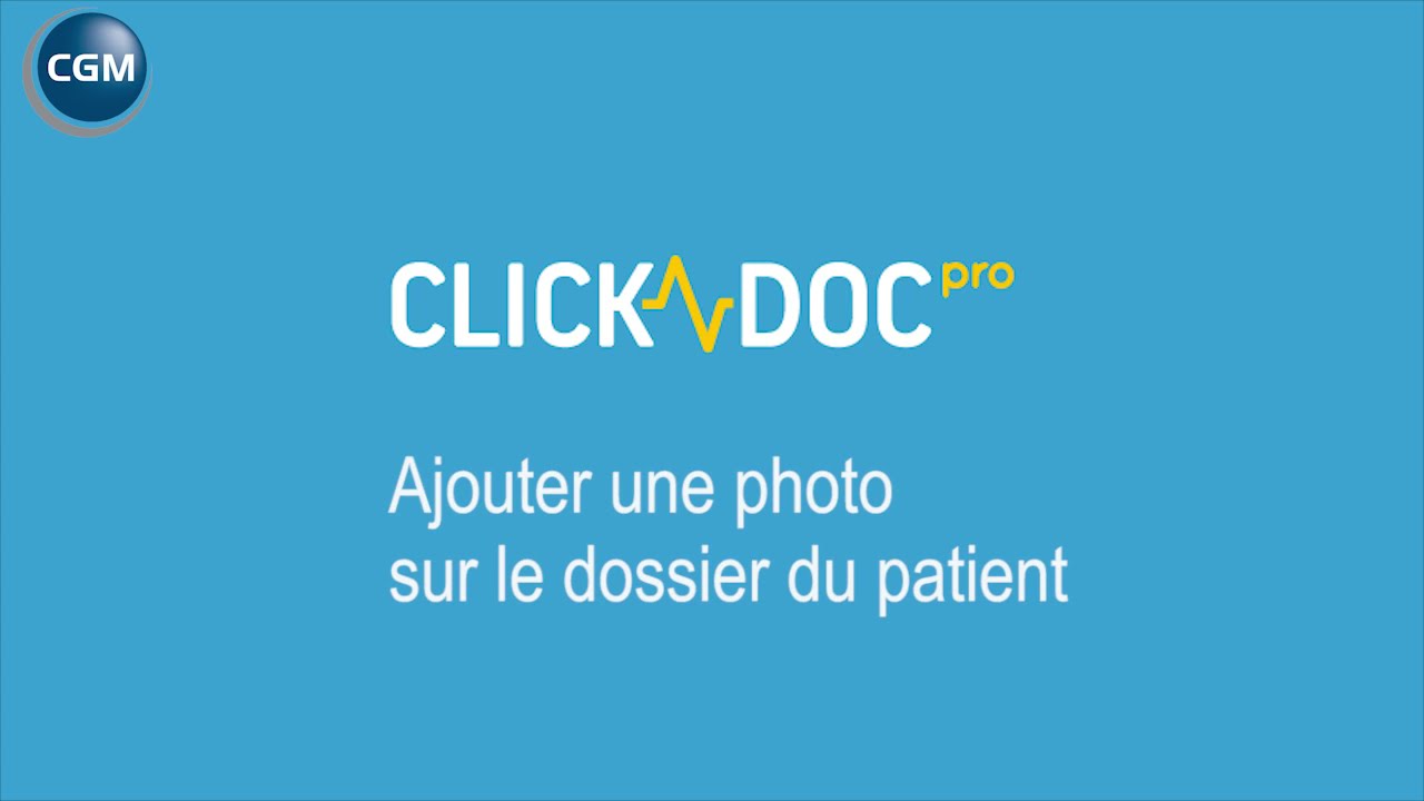 Ajouter la photo du patient dans ClickDoc Pro - YouTube