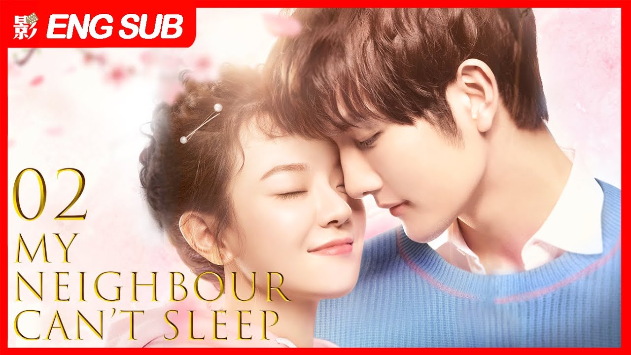 【ENG SUB】My Neighbour Can’t Sleep EP02| Wang Zi Xin, Chen Yi Xin | Love between Pianist and ...