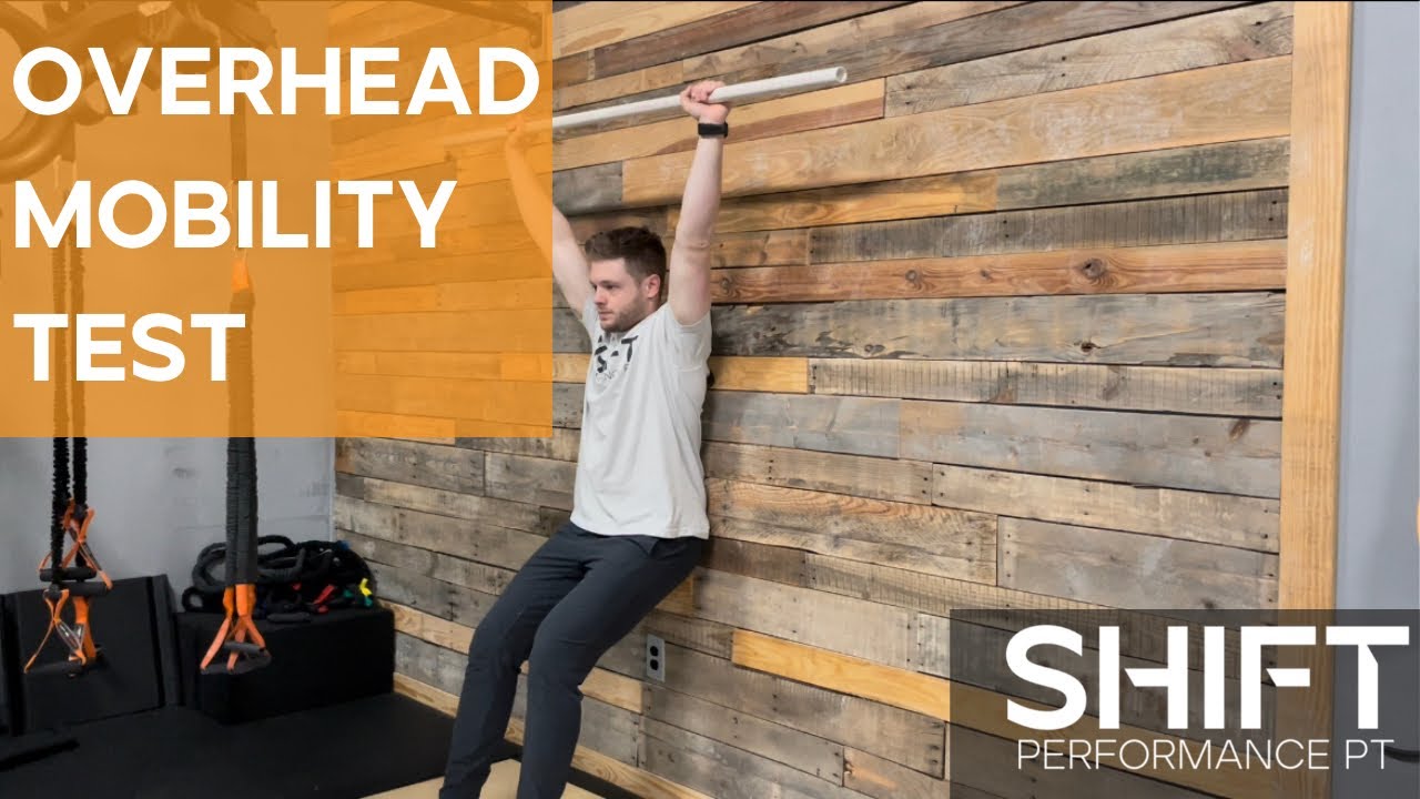 Overhead Mobility Test - YouTube