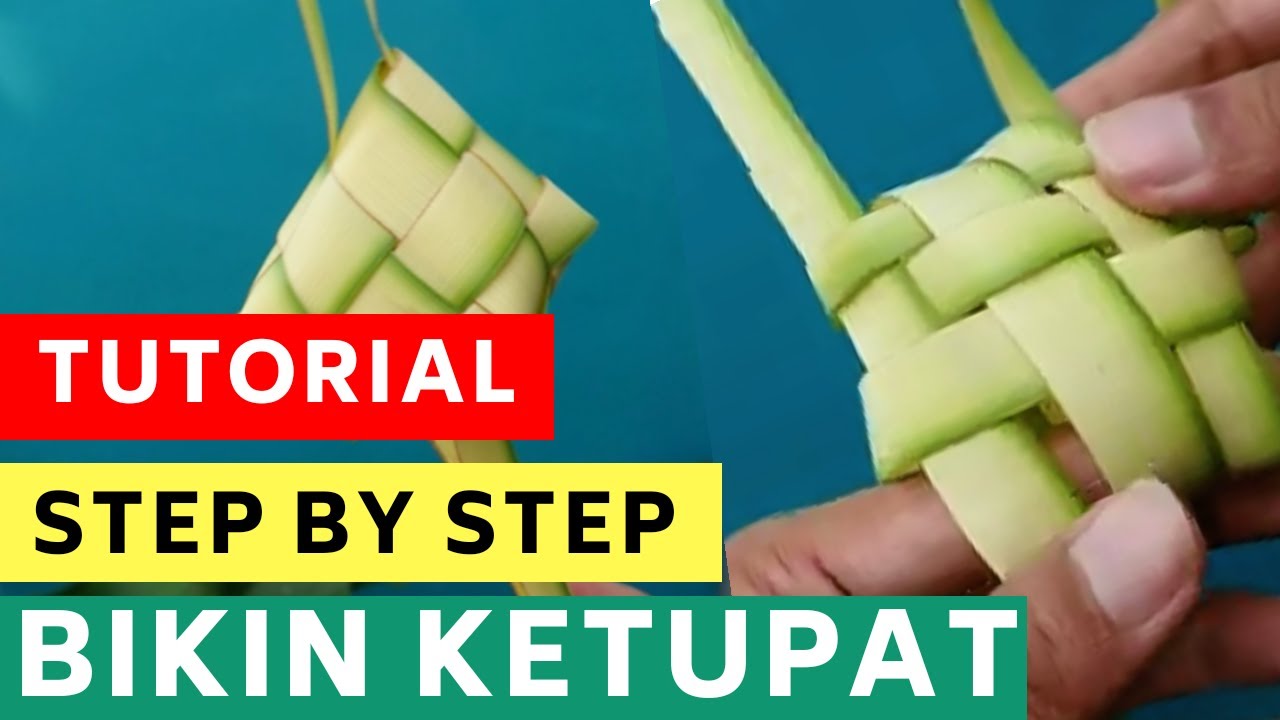 Step By Step Cara Membuat Ketupat Youtube