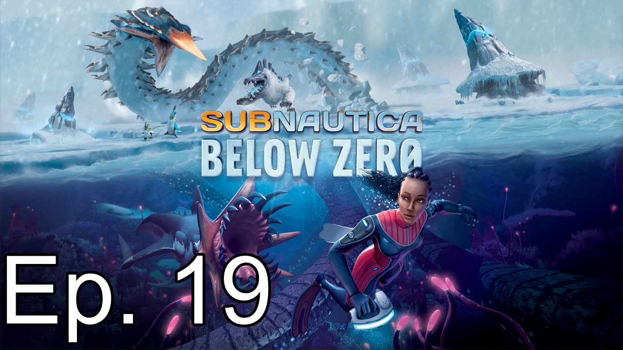 Subnautica Below Zero Ep. 19 - YouTube