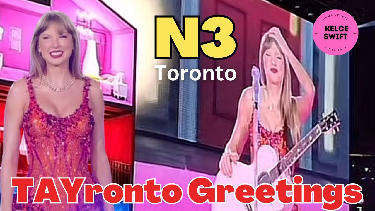 WOW! Taylor Swift SHOWS LOVE to Toronto crowd as she GREETS them the ...