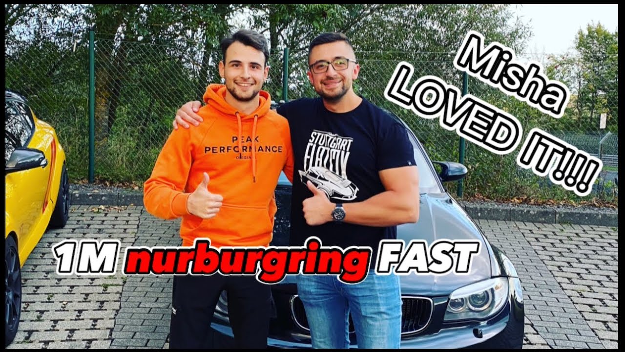 Misha drives my BMW 1M Coupe / NURBURGRING / TEST DRIVE - YouTube