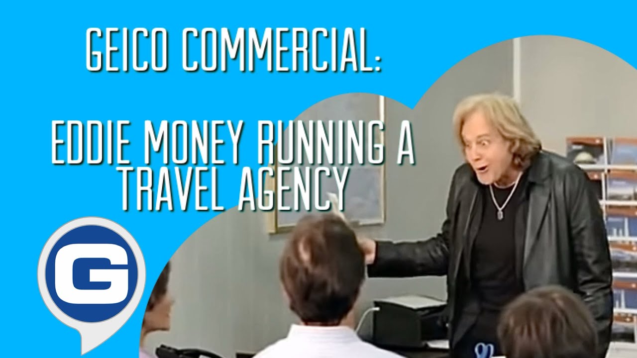 GEICO Commercial - Eddie Money Running A Travel Agency 🧳 🎟️ (2012 ...