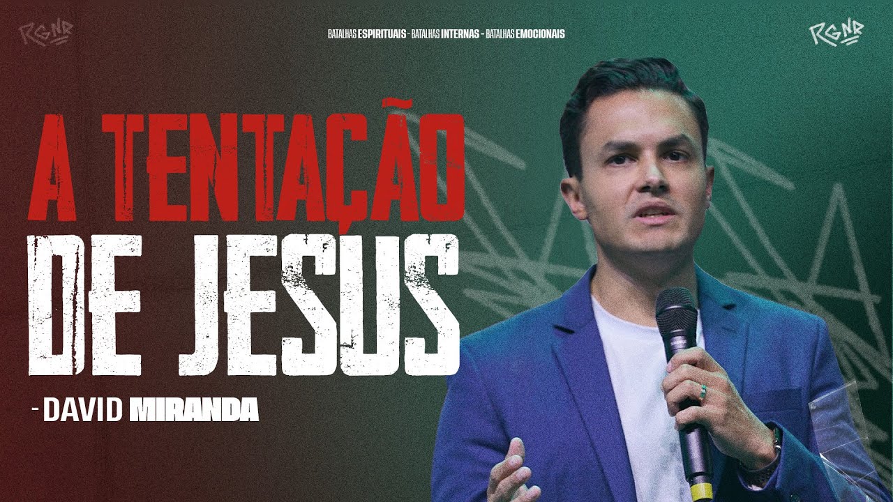 A TENTAÇÃO DE JESUS | David Miranda Neto - YouTube