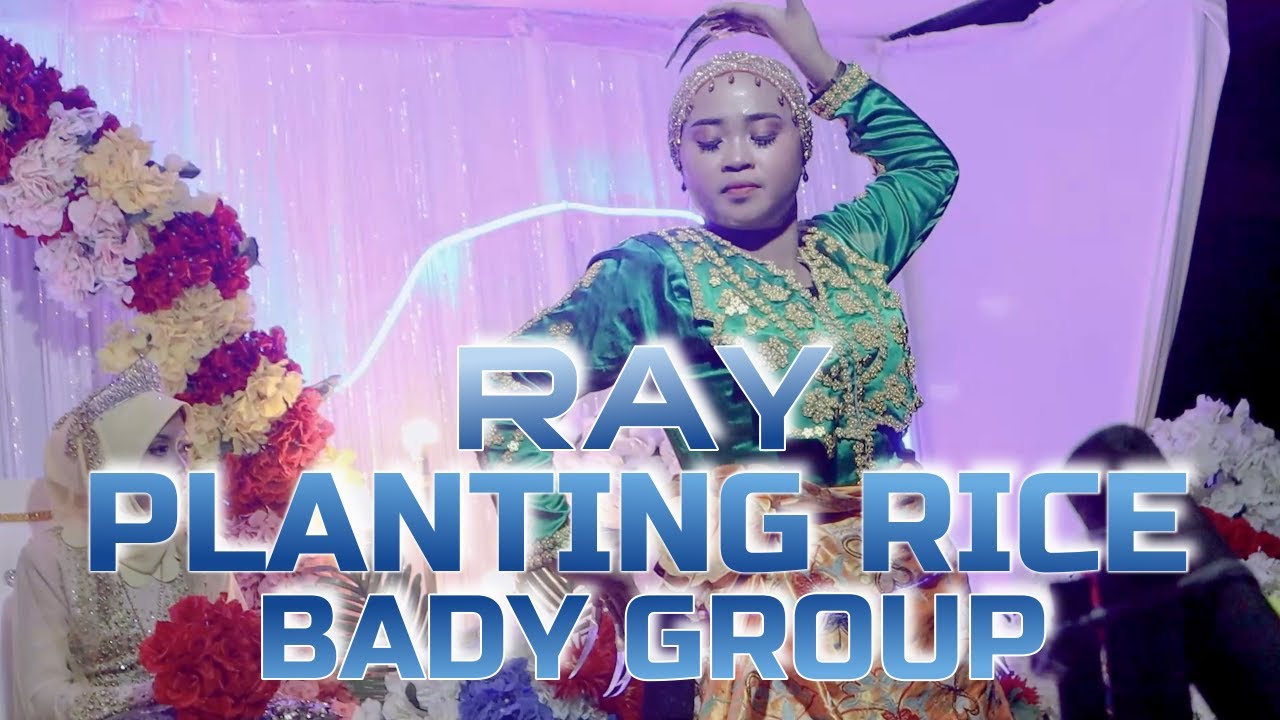 PLANTING RICE DANCE INDAH RAY BADY GROUP - YouTube